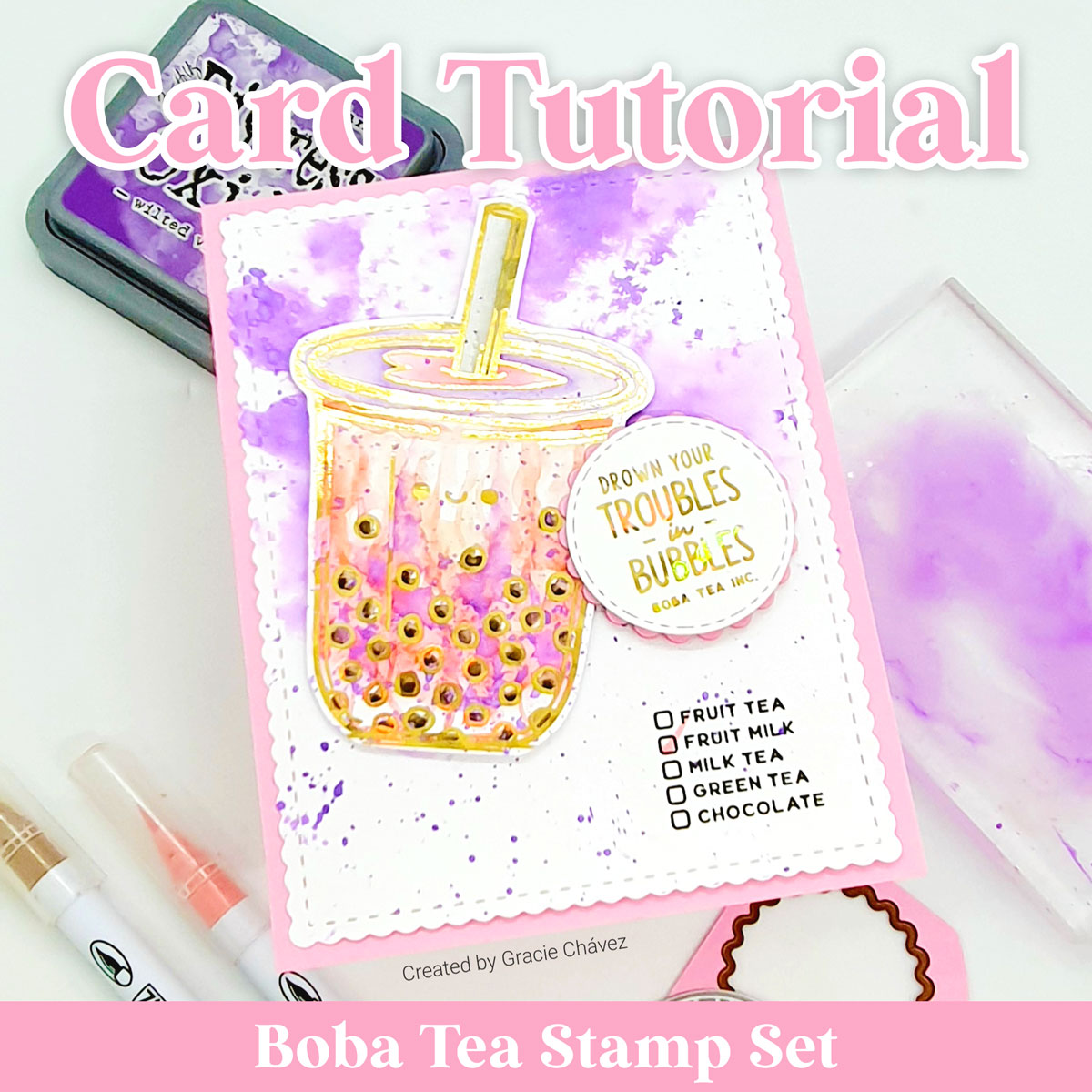 Free gift inside… Winner + Early Access Stamps + Boba Tea Card Tutorial ...